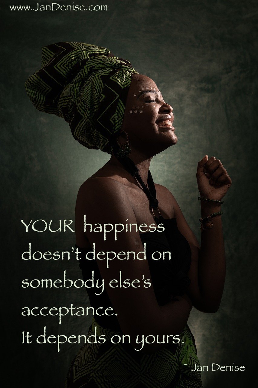 happiness depends on your acceptance